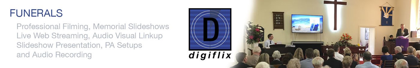 Digiflix - Offer a Range of Video Services for Funerals, Weddings, Events